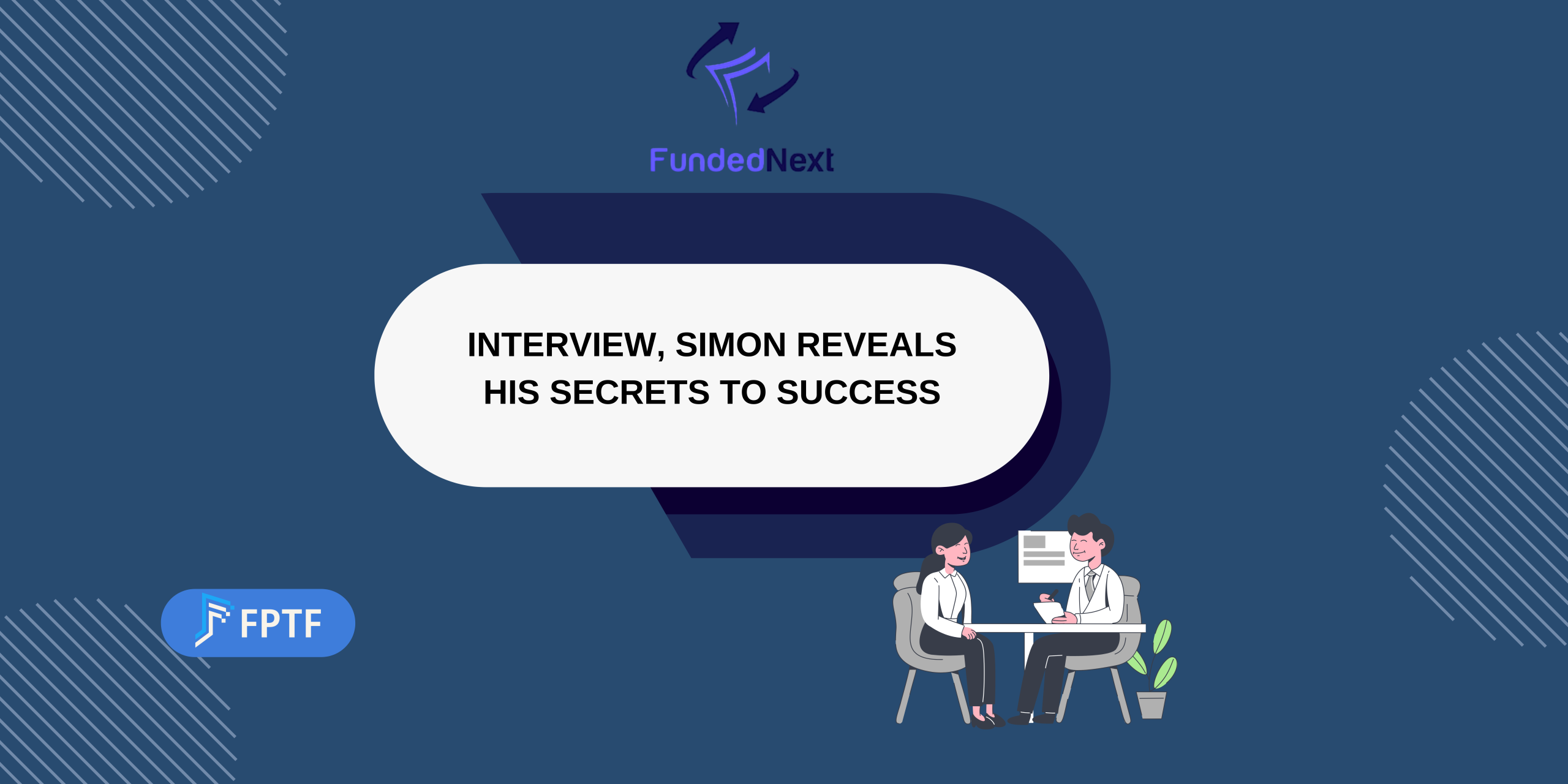 Interview with FundedNext, Simon Reveals His Secrets to Success - Forex ...
