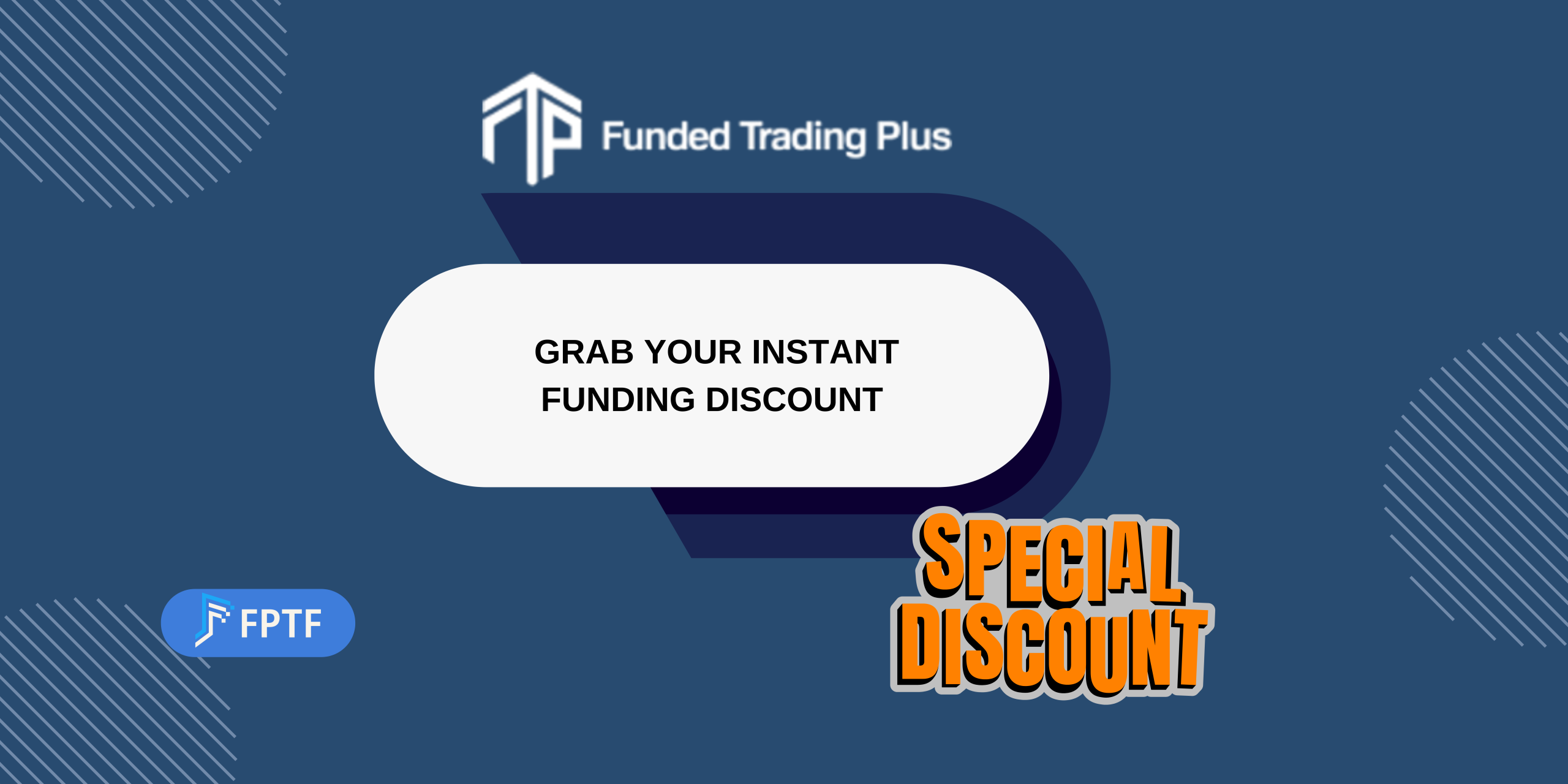 Grab Your Instant Funding Discount with Funded Trading Plus - Forex ...